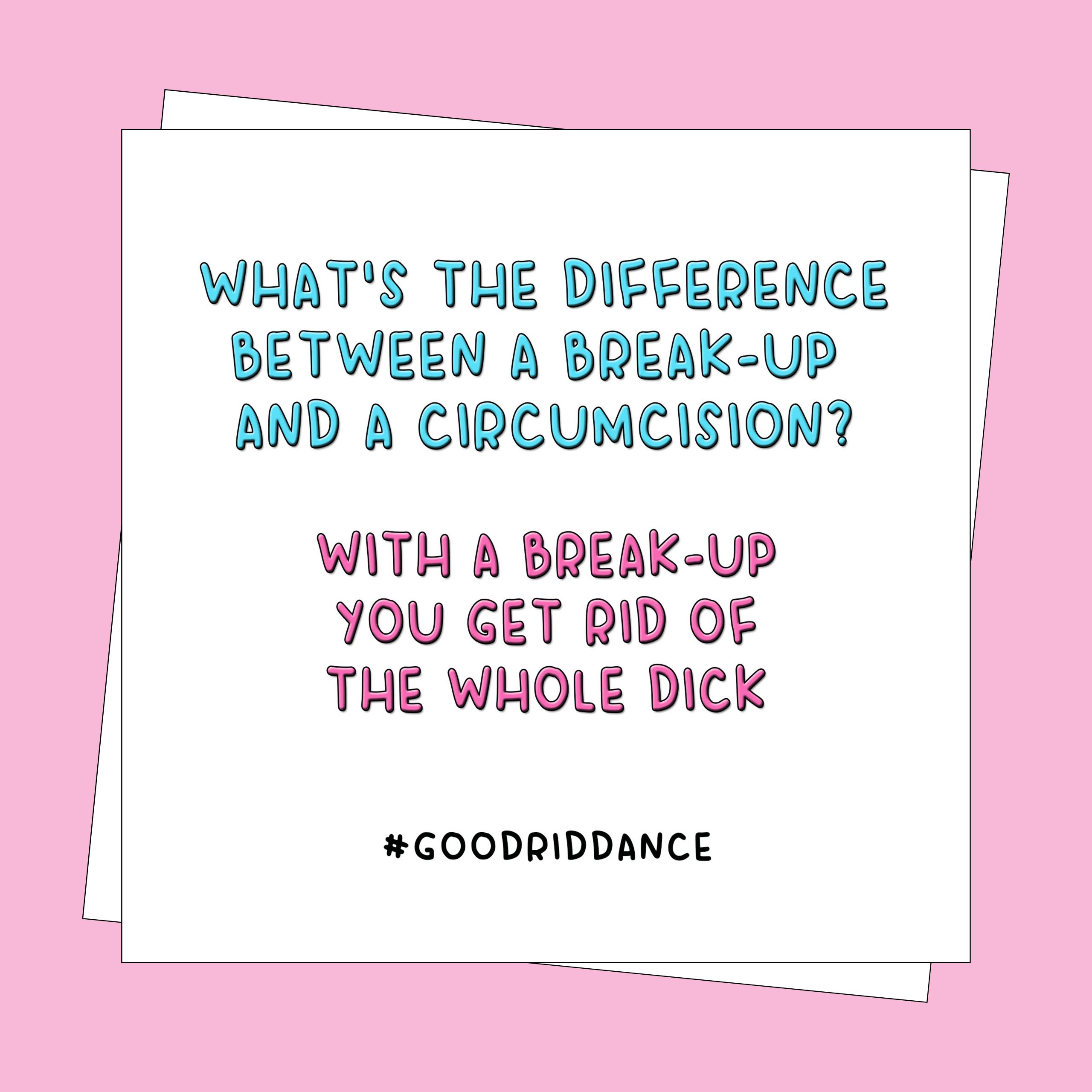 What’s The Difference Between A Break-Up And A Circumcision Card | The ...